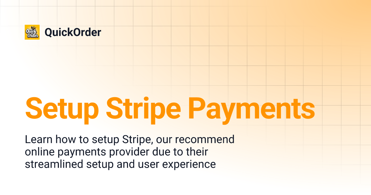 Setup Stripe Payments | QuickOrder