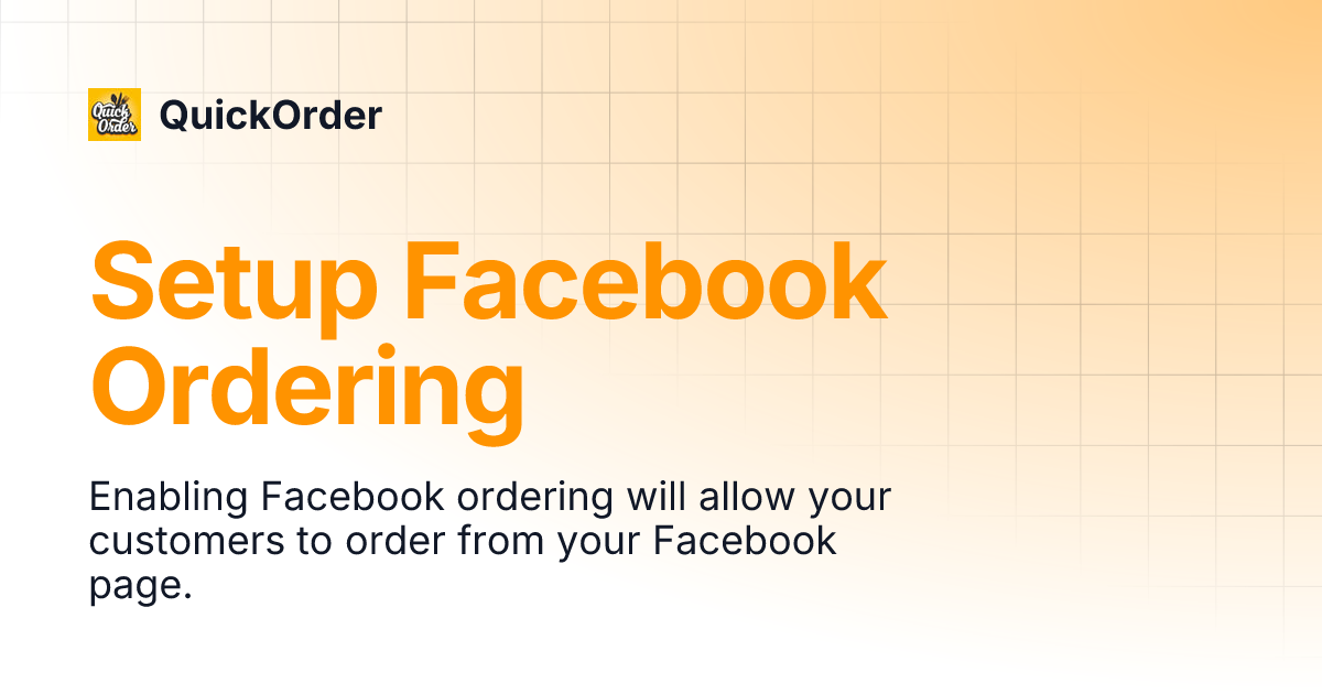 Setup Facebook Ordering | QuickOrder