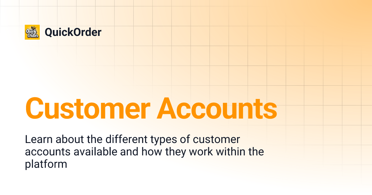 Customer Accounts | QuickOrder